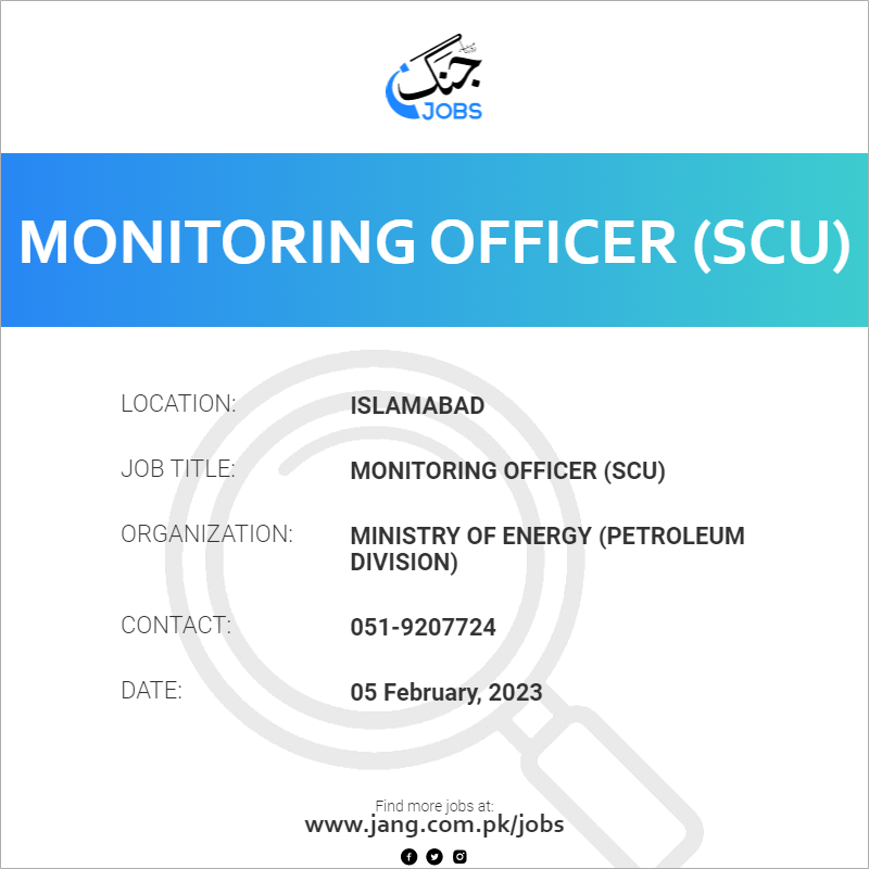 Monitoring Officer (scu) Job – Ministry Of Energy (petroleum Division ...