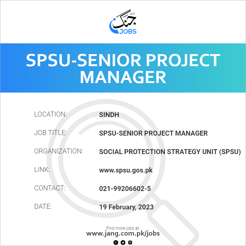 Spsu-senior Project Manager Job – Social Protection Strategy Unit (spsu ...