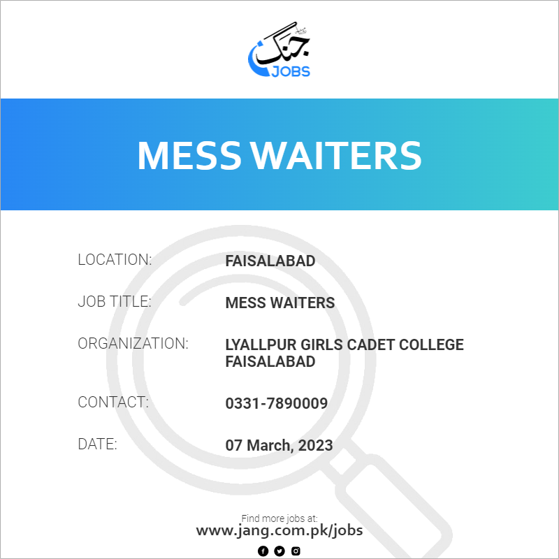 Mess Waiters Job – Lyallpur Girls Cadet College Faisalabad - Jobs in ...