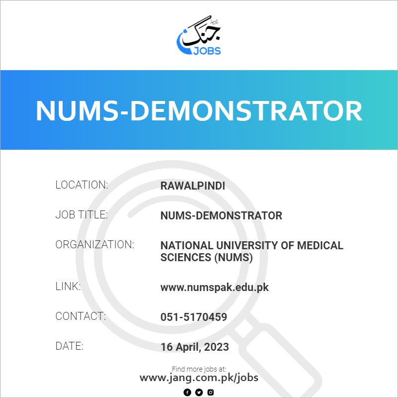 Nums-demonstrator Job – National University Of Medical Sciences (nums ...