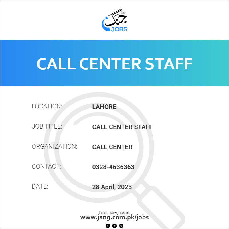 Call Center Staff Job Call Center Jobs In Lahore 63140 call-center-staff-job-call-center-jobs-in-lahore-63140