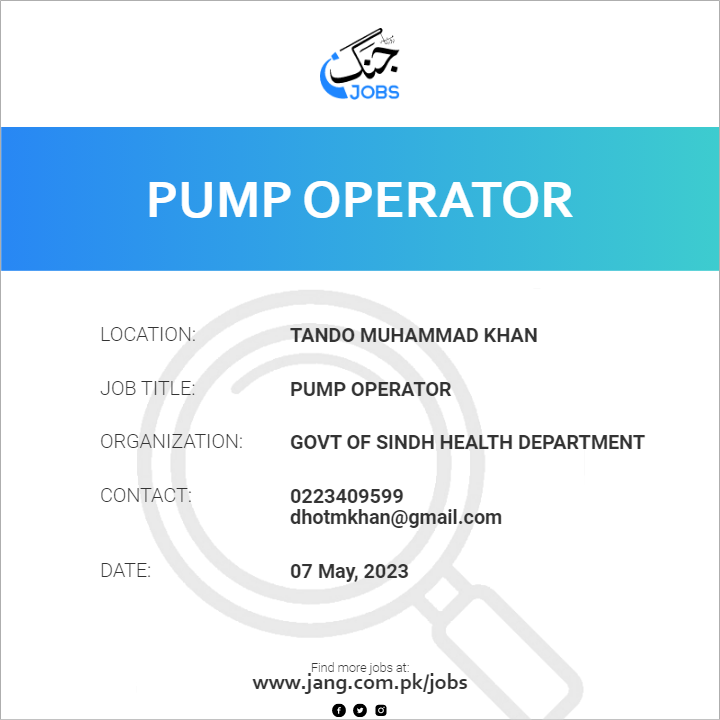 Pump Operator Job – Govt Of Sindh Health Department - Jobs in Tando ...