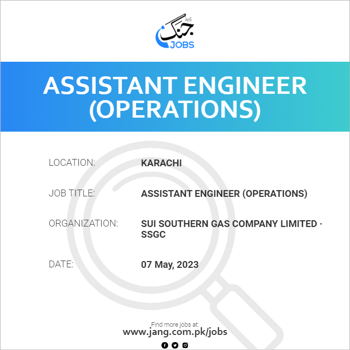 Assistant Engineer (operations) Job – Sui Southern Gas Company Limited ...