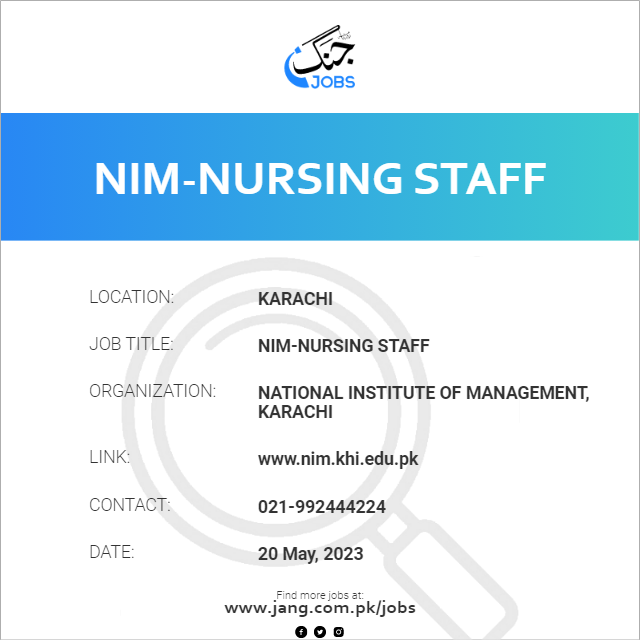 Nim-nursing Staff Job – National Institute Of Management, Karachi ...
