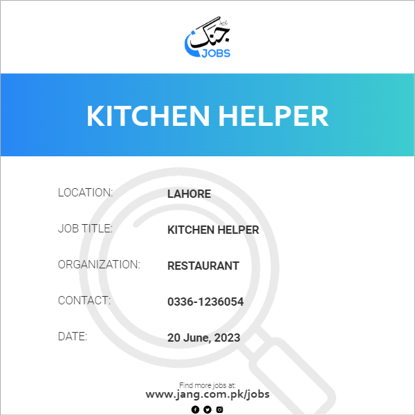Kitchen Helper Job – Restaurant - Jobs in Lahore – 66272