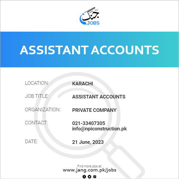 Assistant Accounts Job – Private Company - Jobs in Karachi – 66332
