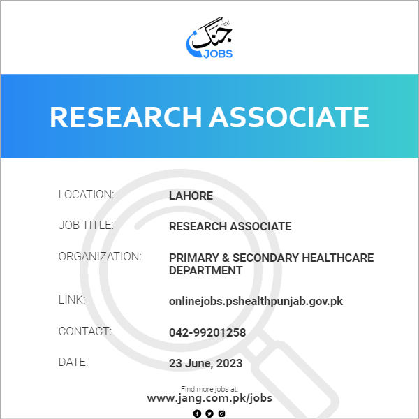 Research Associate Job – Primary & Secondary Healthcare Department ...