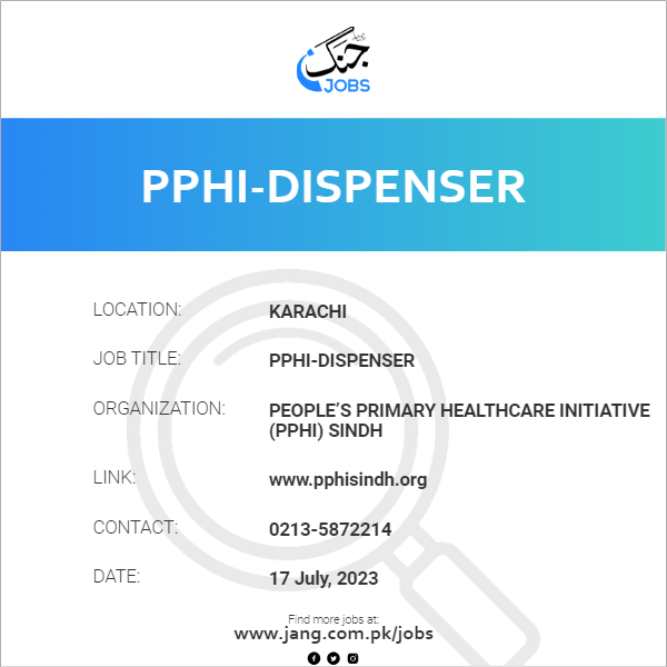 Pphi-dispenser Job – People’s Primary Healthcare Initiative (pphi ...
