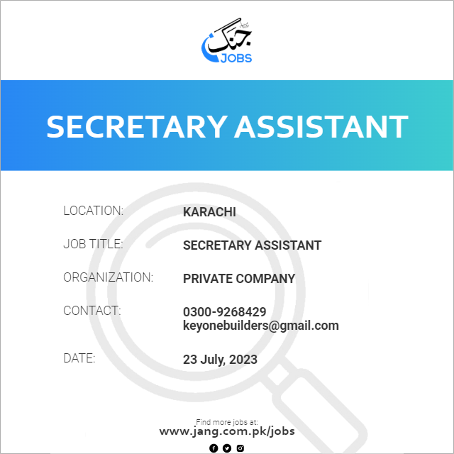 Secretary Assistant Job – Private Company - Jobs in Karachi – 68085