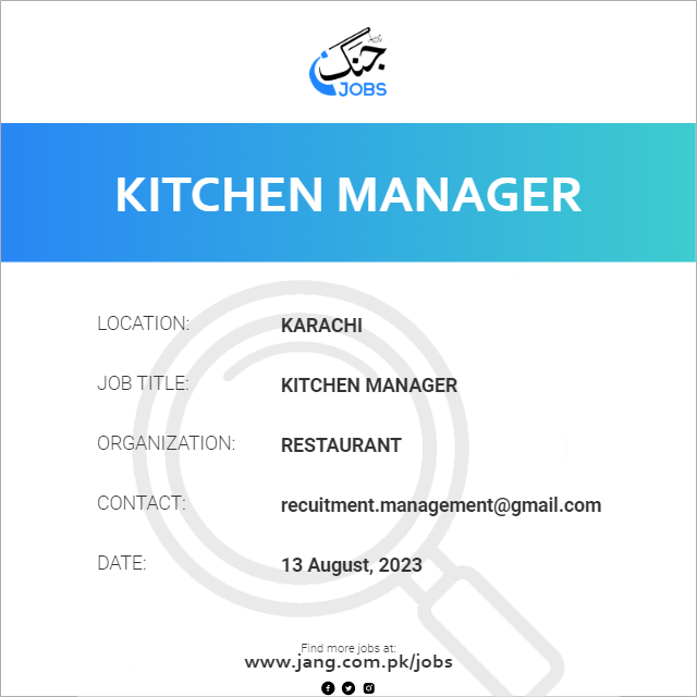 Kitchen Manager Job – Restaurant - Jobs in Karachi – 69039