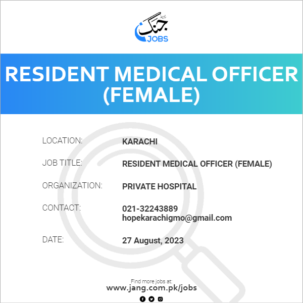Resident Medical Officer (female) Job – Private Hospital - Jobs in ...