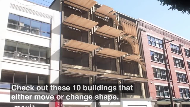 10 buildings that move or change shape
